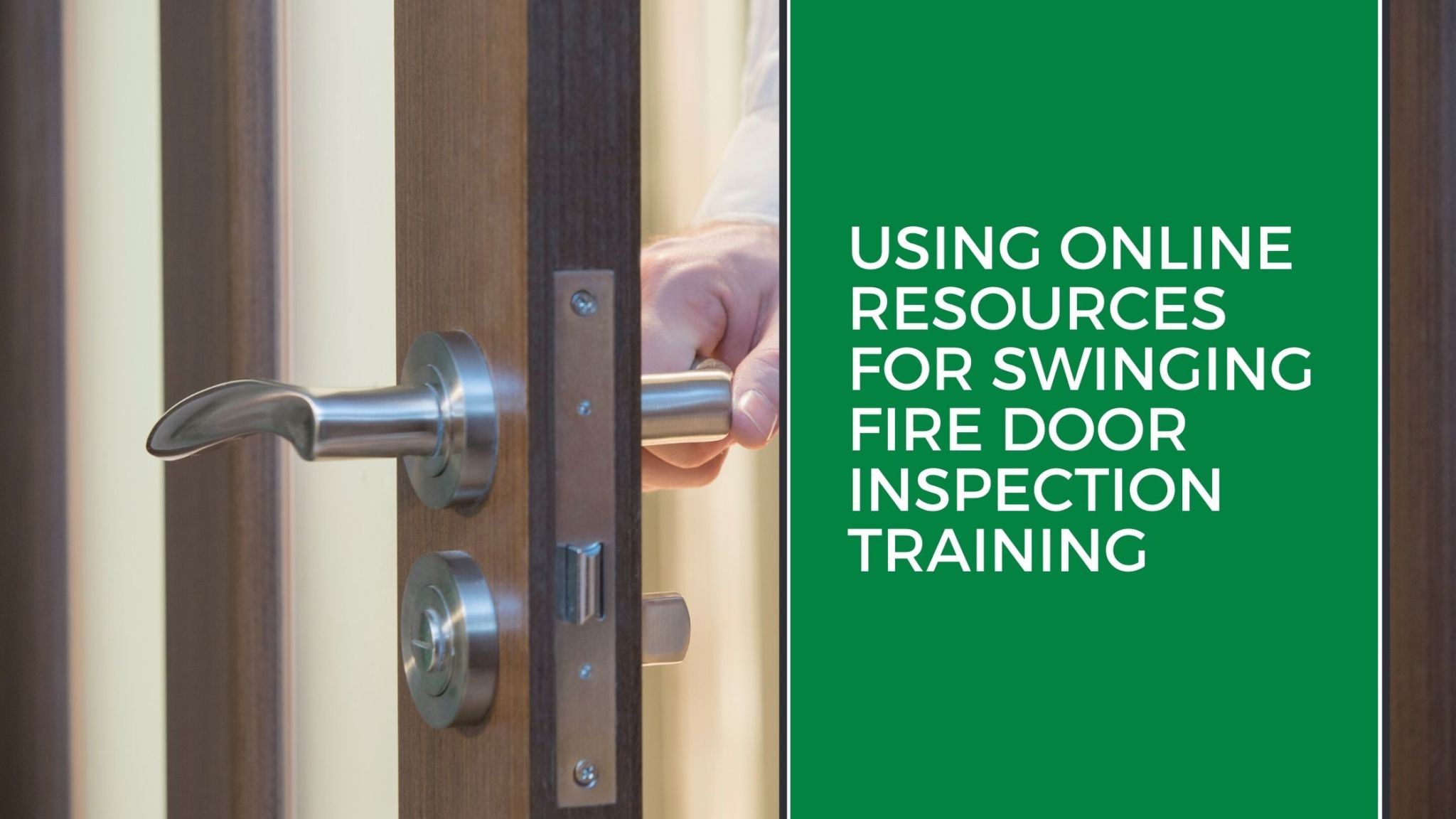 Using Online Resources for Swinging Fire Door Inspection Training ...